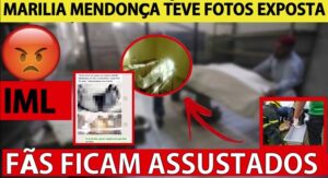 Urgente: Fotos do corpo de Marília Mendonça no IML são vazadas e fãs ...